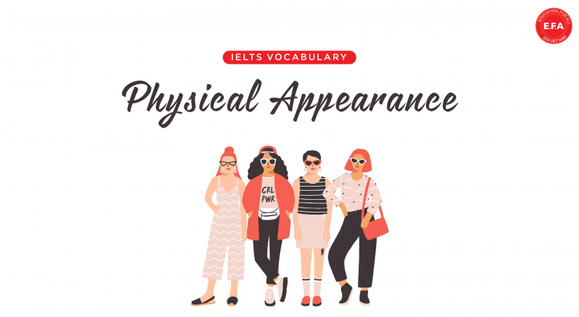 IELTS Vocabulary: Những từ vựng hay về chủ đề Physical Appearance