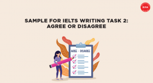 IELTS Writing Task 2: Bài mẫu hay cho dạng đề Agree or Disagree - Part 1
